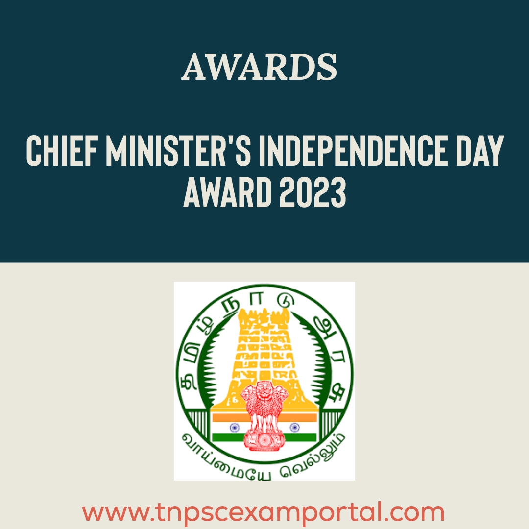 CHIEF MINISTERS INDEPENDENCE DAY AWARDS 2023: முதலமைச்சரின் சுதந்திர ...